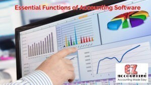 Essential Functions of Accounting Software | Ez Accounting